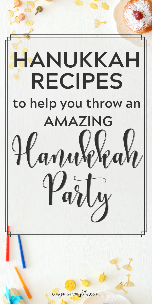 Festive Yet Easy Hanukkah Recipes For Your Hanukkah Party